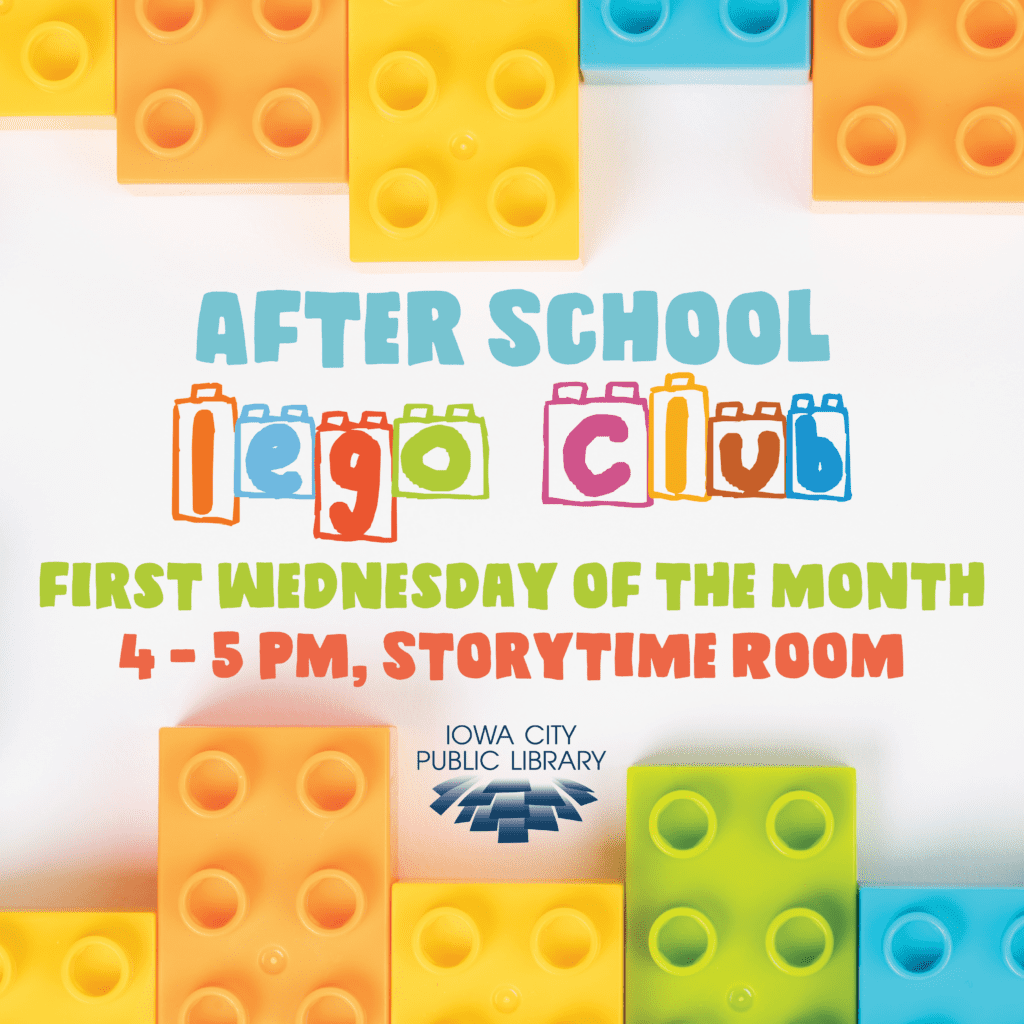 SPRING BREAK Lego Club | Iowa City Downtown District