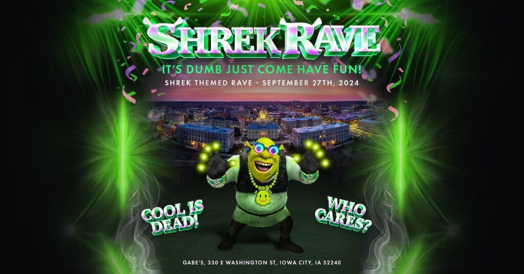 SHREK RAVE! | Iowa City Downtown District